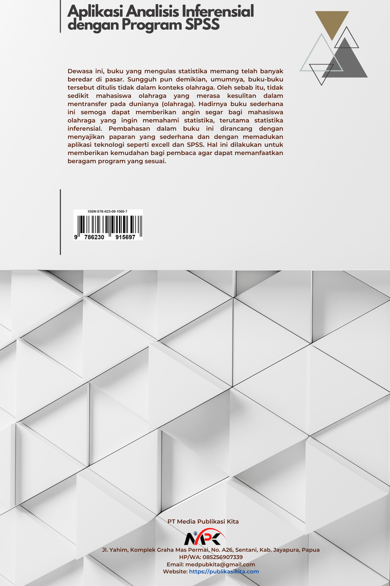 Aplikasi Analisis Inferensial Dengan Program SPSS – Media Publikasi KITA