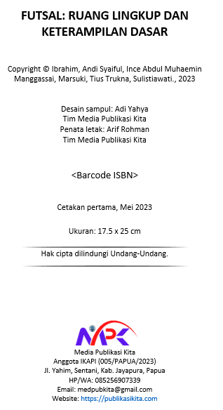 FUTSAL: RUANG LINGKUP DAN KETERAMPILAN DASAR – Media Publikasi KITA