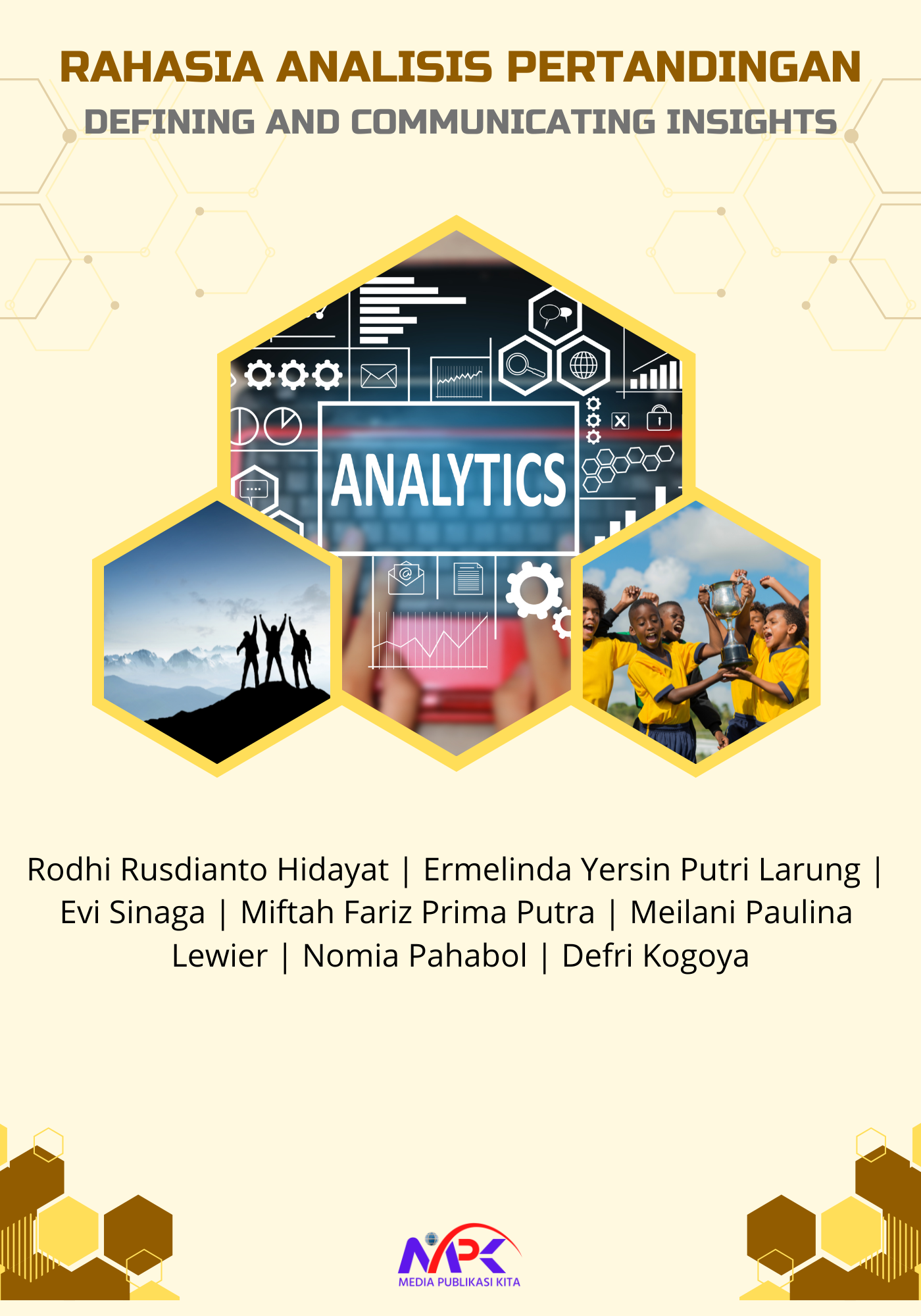 Rahasia Analisis Pertandingan: Defining and Communicating Insights ...