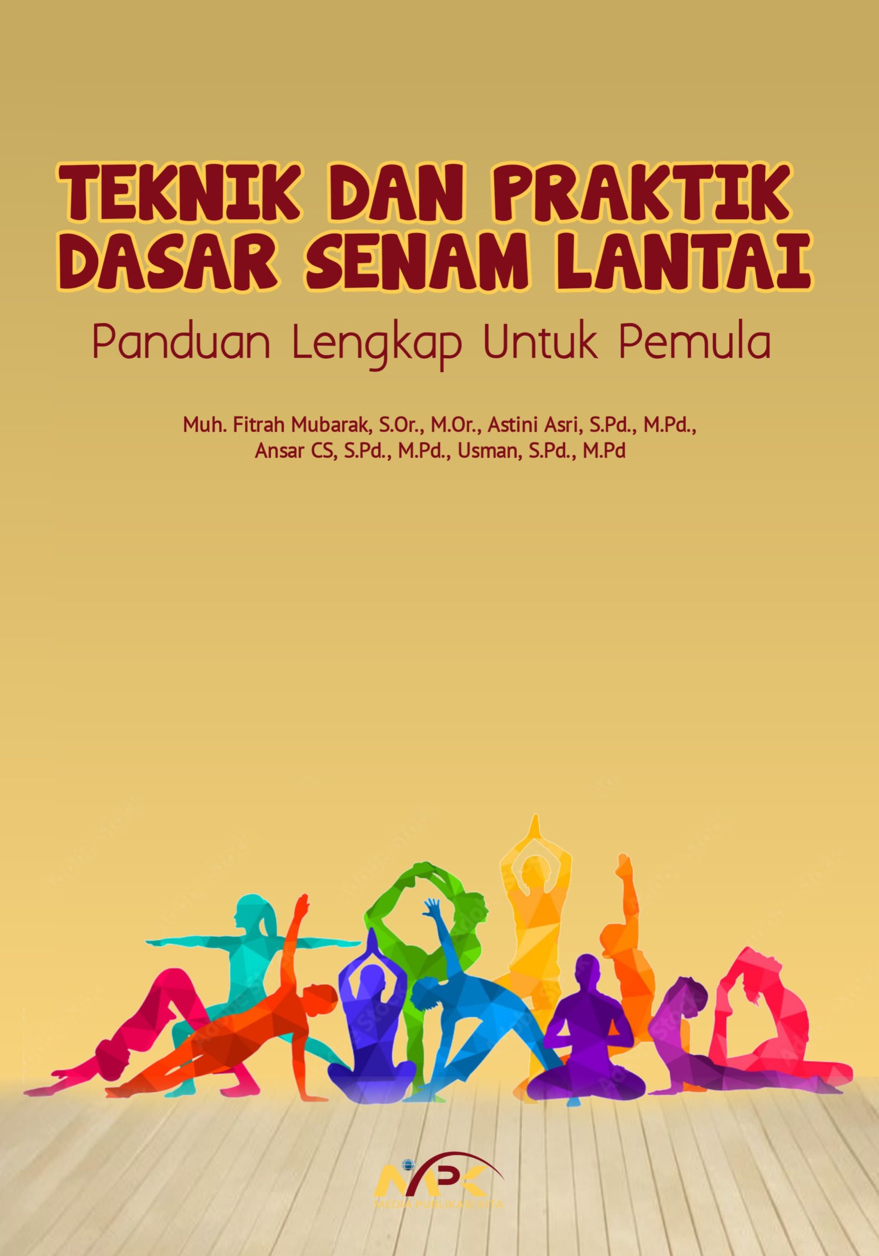Teknik dan Praktik Dasar Senam Lantai: Panduan Lengkap Untuk Pemula ...